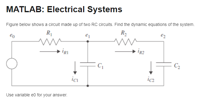 Solved MATLAB: Electrical Systems Figure below shows a | Chegg.com
