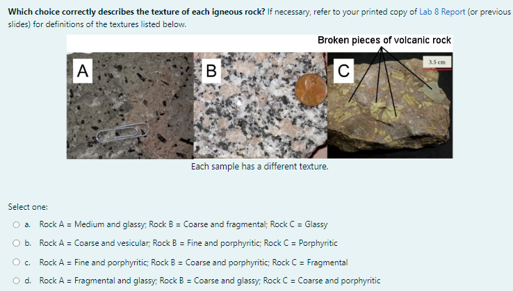Solved Which choice correctly describes the texture of each | Chegg.com