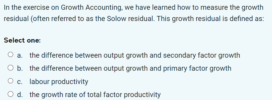 Solved In the exercise on Growth Accounting, we have learned | Chegg.com