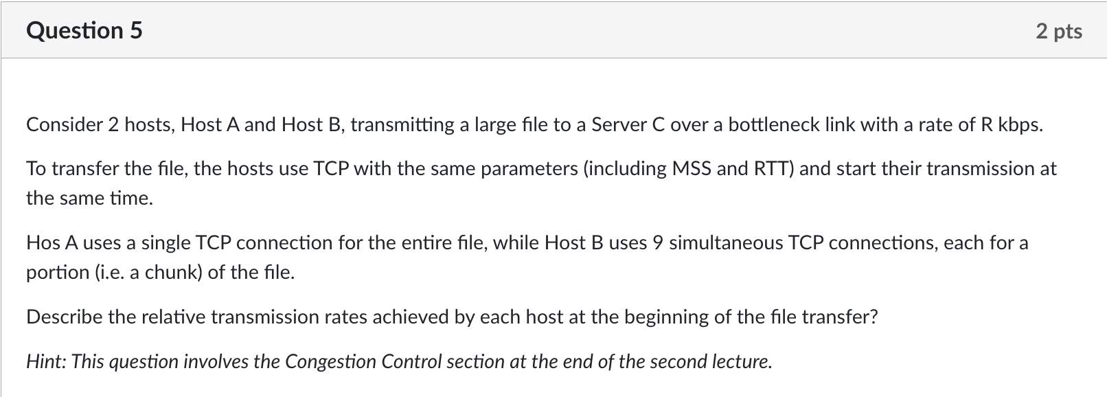 Solved Consider 2 hosts, Host A and Host B, transmitting a | Chegg.com