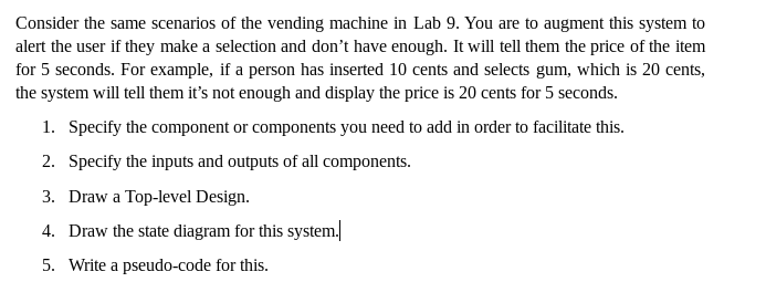 Solved Consider the same scenarios of the vending machine in | Chegg.com