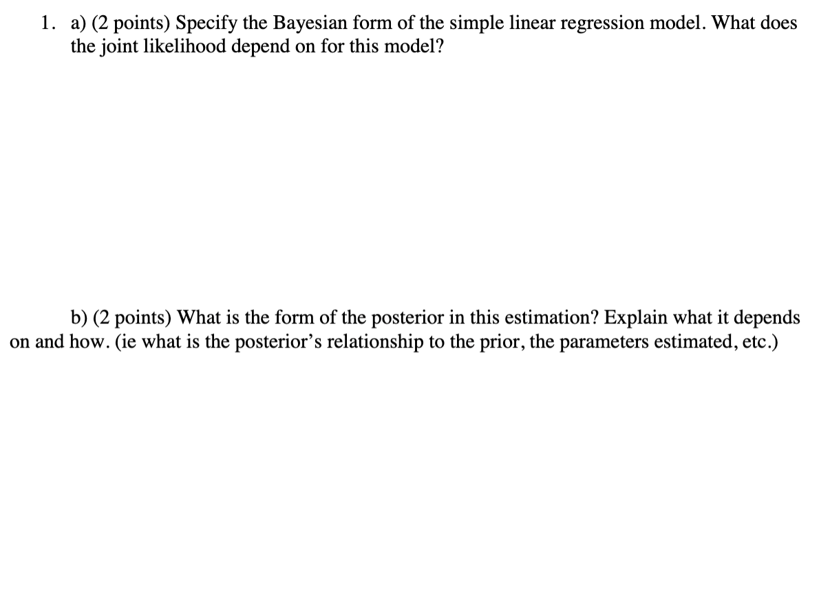 Solved 1. a) (2 points) Specify the Bayesian form of the | Chegg.com