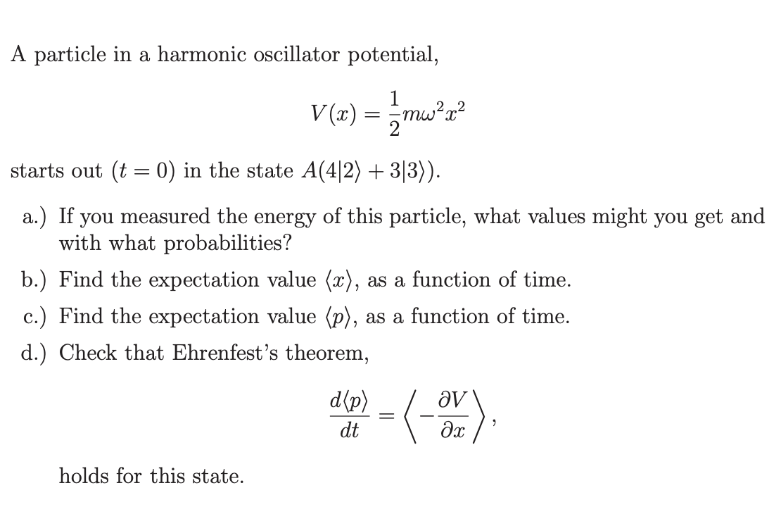 Solved A particle in a harmonic oscillator potential, | Chegg.com