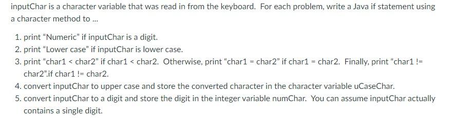 Solved Inputchar Is A Character Variable That Was Read In 