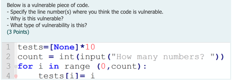 Solved Below is a vulnerable piece of code. - Specify the | Chegg.com