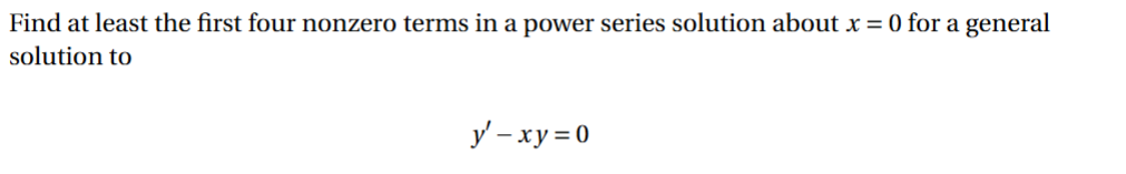 Solved Find at ﻿least the first four nonzero terms in ﻿a | Chegg.com
