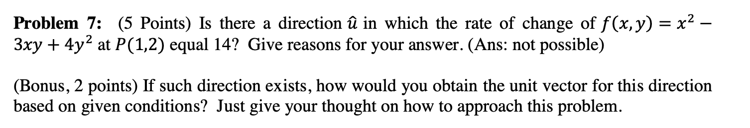 Solved Problem 7: (5 Points) Is there a direction û in which | Chegg.com