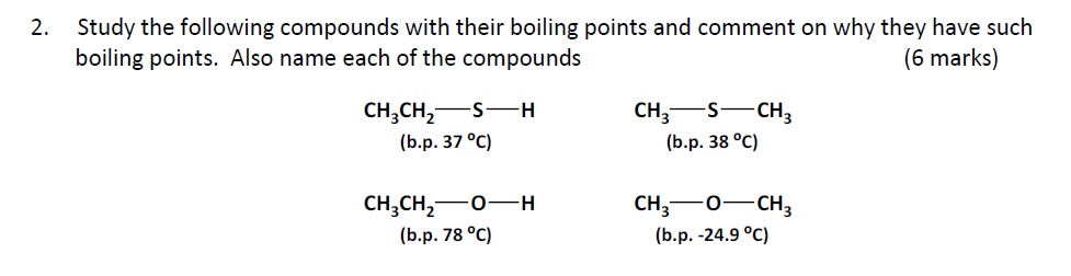 Solved 2. Study the following compounds with their boiling | Chegg.com