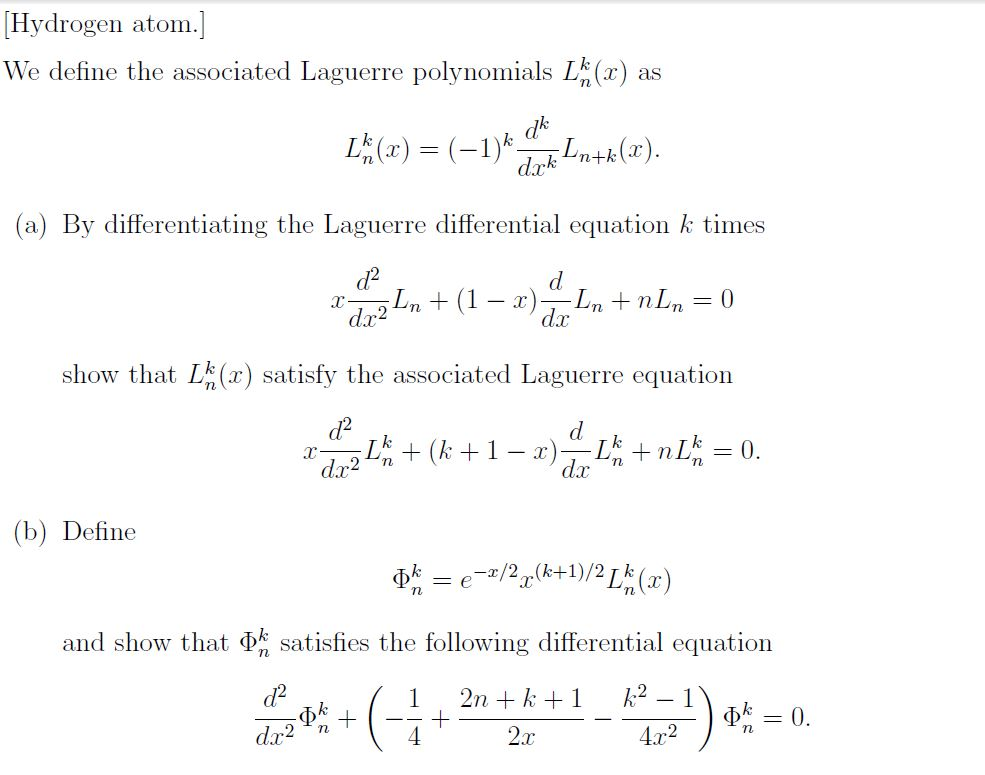 Solved [Hydrogen atom.] We define the associated Laguerre | Chegg.com