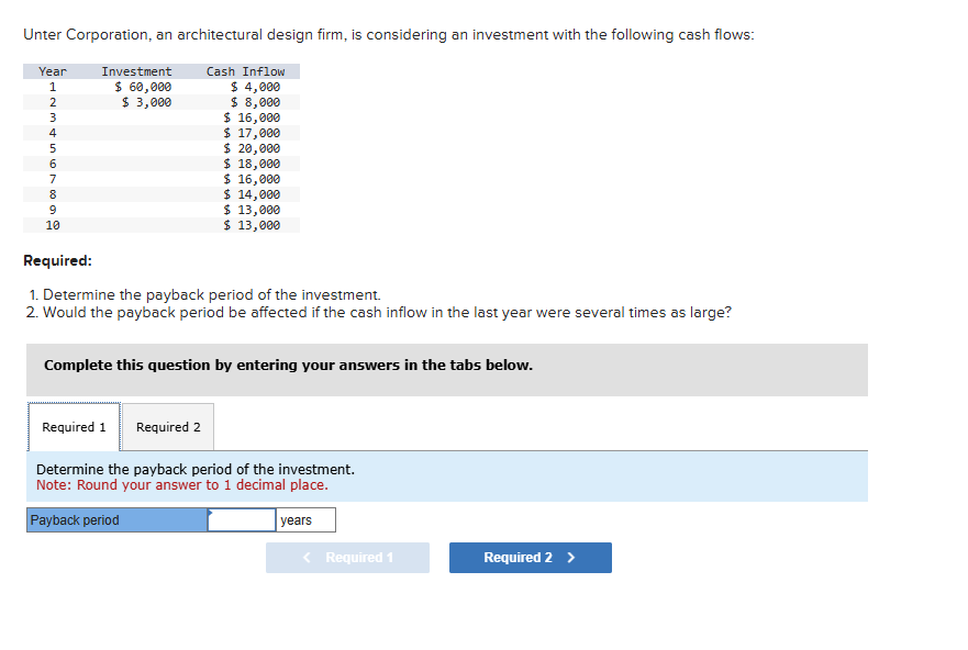 Solved Unter Corporation, an architectural design firm, is | Chegg.com