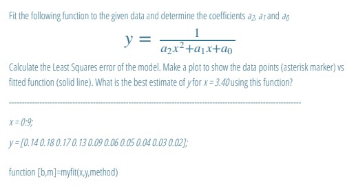 (Solved) : Fit Following Function Given Data Determine Coefficients A2 ... (Solved) : Fit Following Function Given Data Determine Coefficients A2 ...