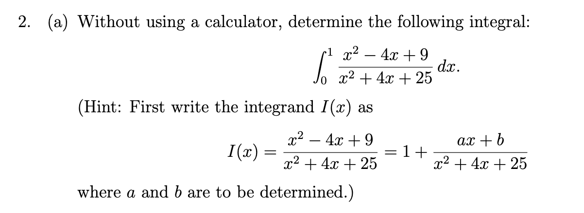 Solved (a) Without using a calculator, determine the | Chegg.com