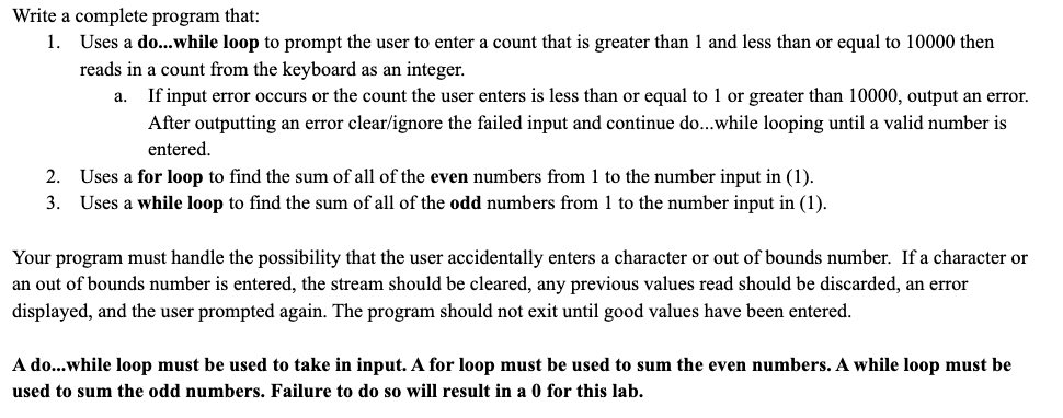 Solved Write a complete program that: 1. Uses a do...while | Chegg.com
