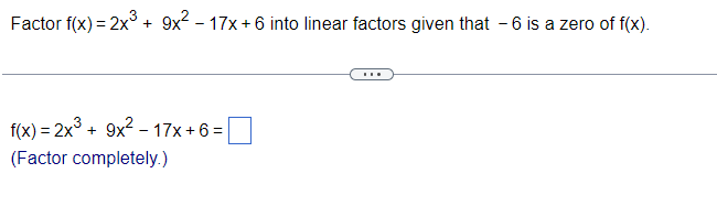 Solved Factor f(x)=2x3+9x2−17x+6 into linear factors given | Chegg.com