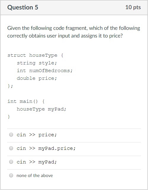 Solved Question 1 10 pts Given the following code fragment, | Chegg.com