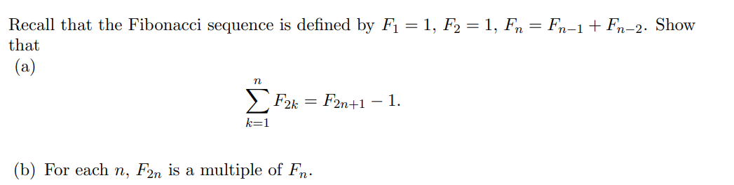 Solved Recall that the Fibonacci sequence is defined by | Chegg.com