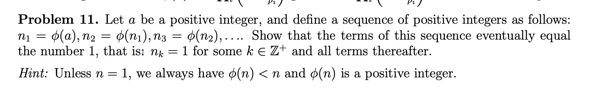 Solved Problem 11. Let a be a positive integer, and define a | Chegg.com
