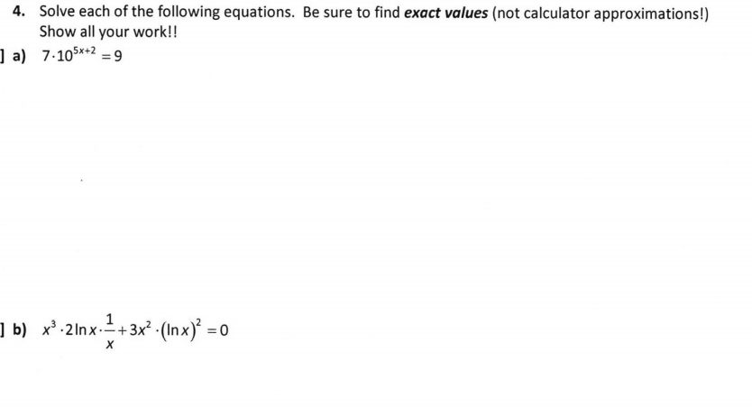 Solved 4. Solve each of the following equations. Be sure to | Chegg.com