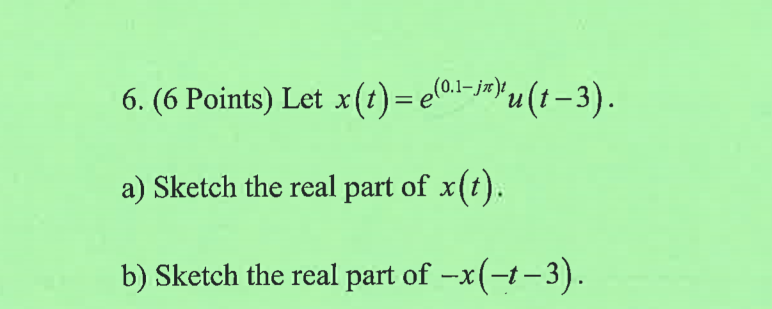 Solved 4. (4 Points) Write an expression for the real part | Chegg.com