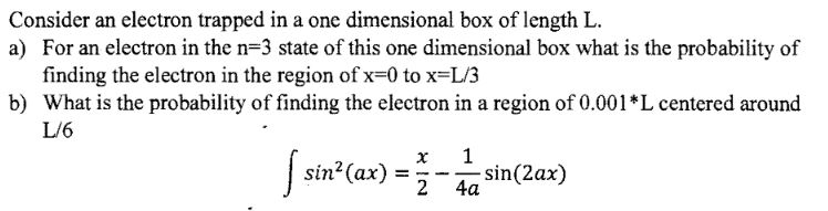 Solved Consider an electron trapped in a one dimensional box | Chegg.com