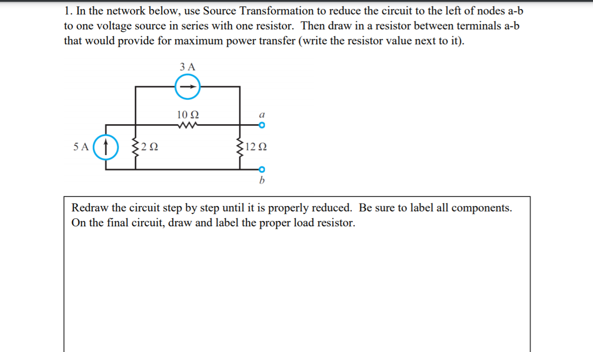 Solved 1. In the network below, use Source Transformation to | Chegg.com