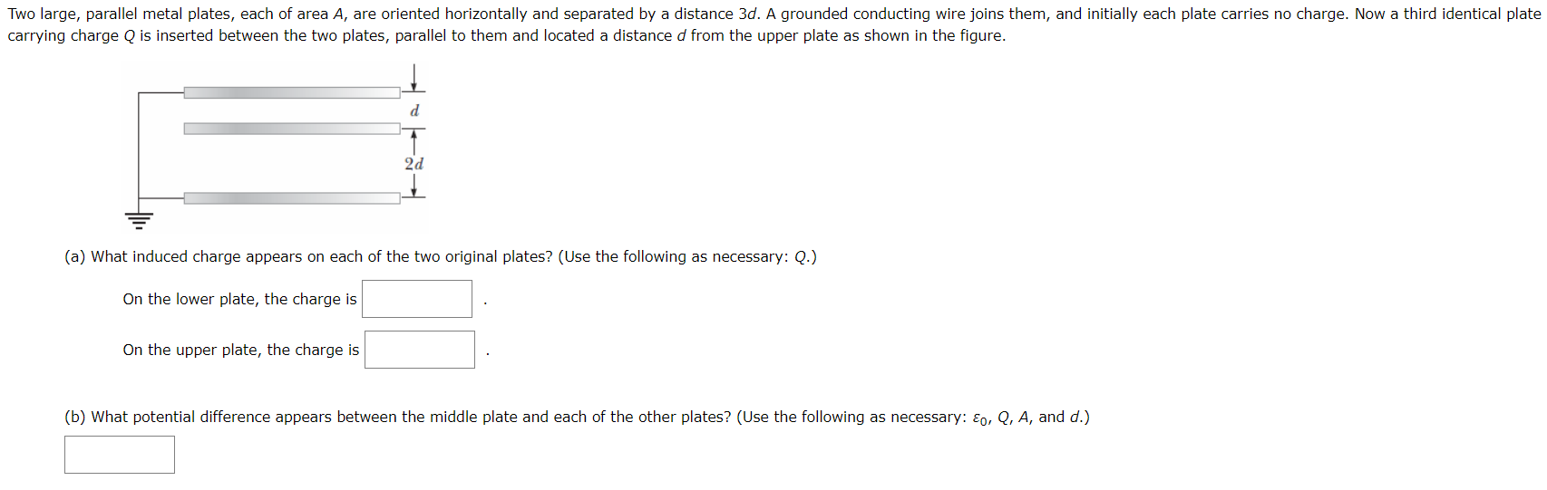 Solved Two large, parallel metal plates, each of area A, are | Chegg.com
