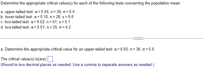 Solved Determine The Appropriate Critical Value S For Each
