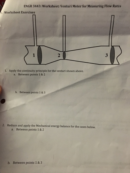 Solved ENGR 3443: Worksheet: Venturi Meter for Measuring | Chegg.com