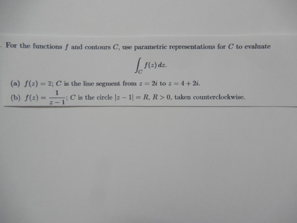 Solved For the functions f and contours C, use parametric | Chegg.com