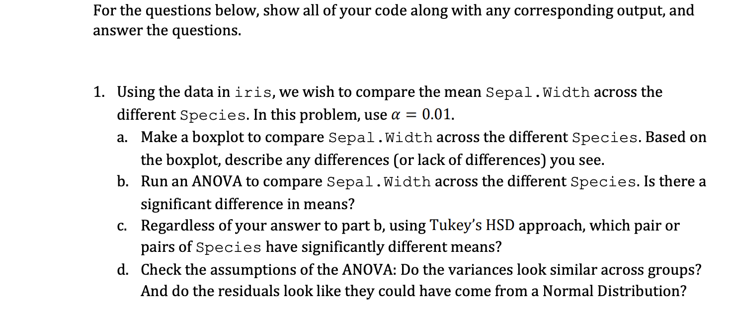 Solved For the questions below, show all of your code in R | Chegg.com