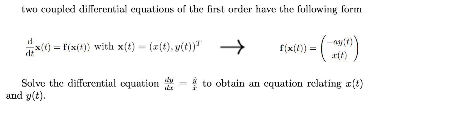 Solved two coupled differential equations of the first order | Chegg.com
