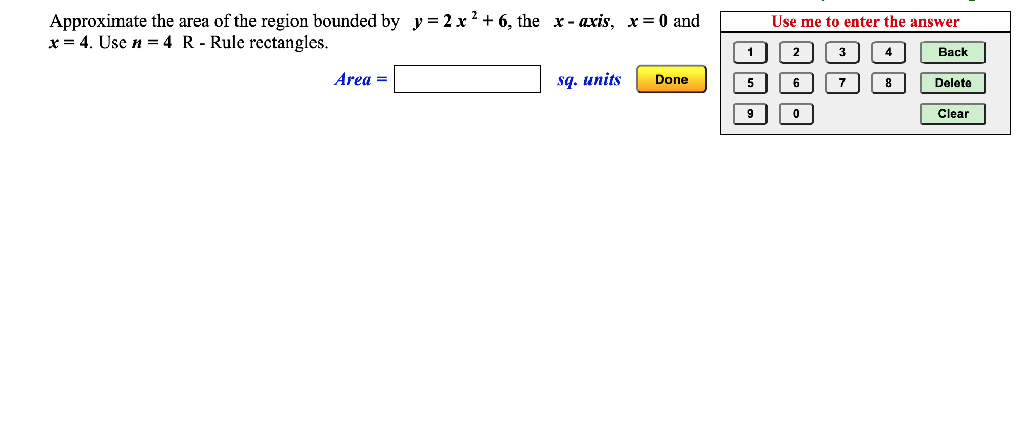 Solved Use me to enter the answer Approximate the area of | Chegg.com