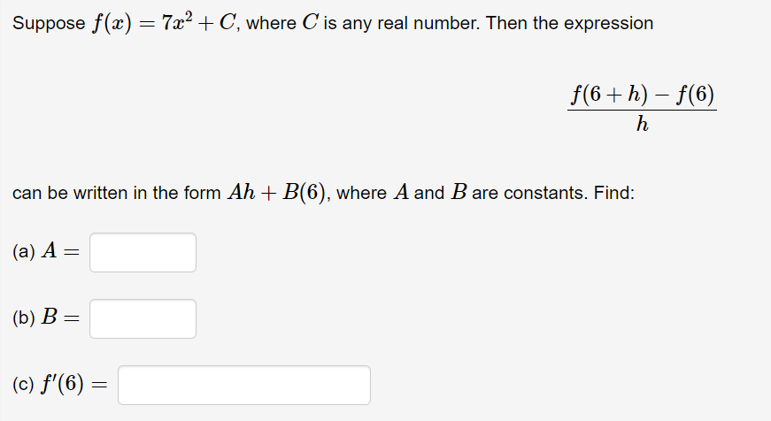 Solved Suppose f(x)=7x2+C, where C is any real number. Then | Chegg.com