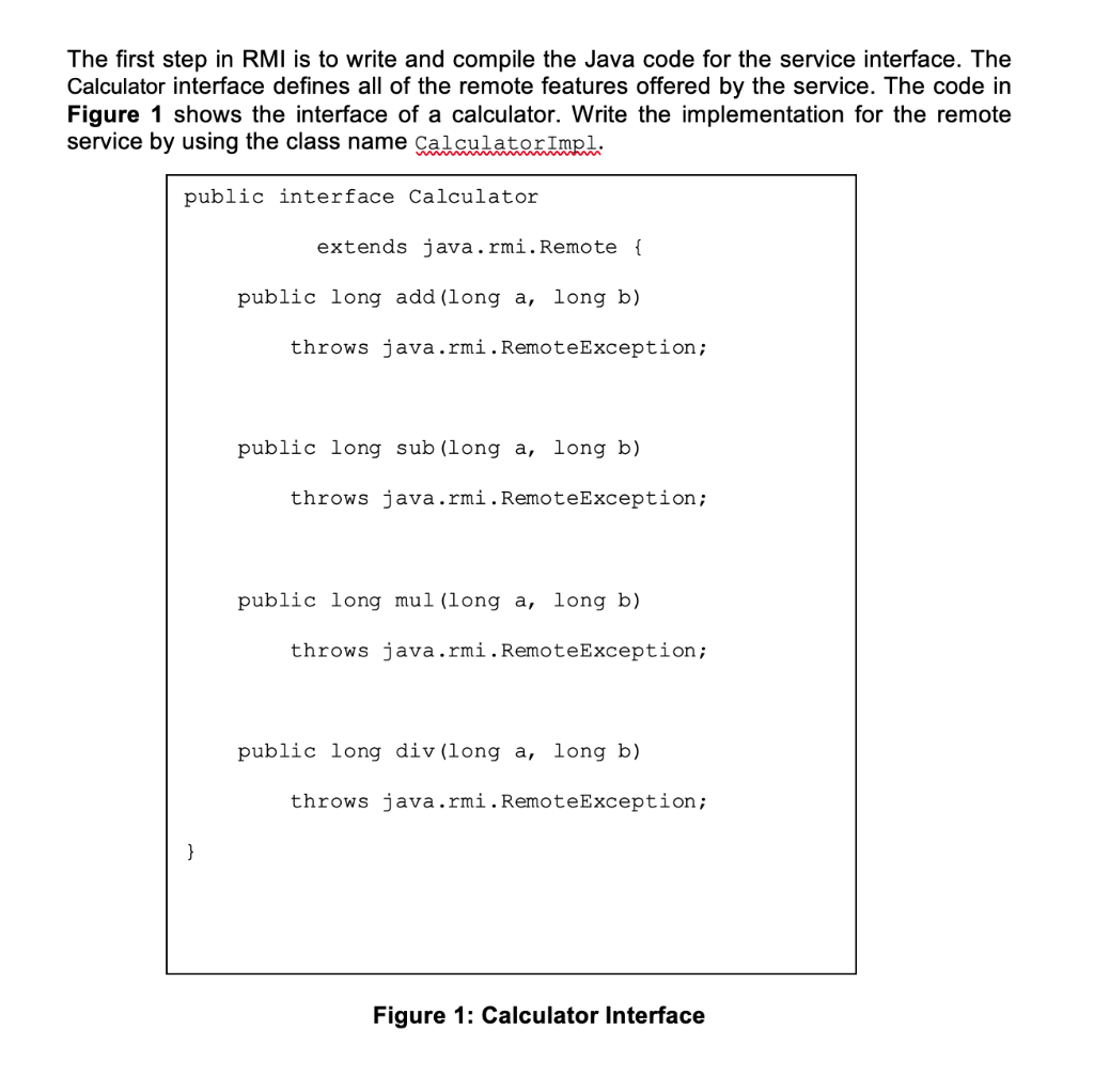 Solved The first step in RMI is to write and compile the | Chegg.com