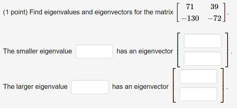 Solved Will thumbs up if correct! Thanks! (1 ﻿point) ﻿Find | Chegg.com