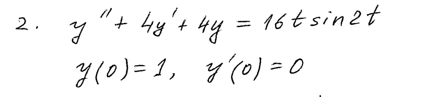 Solved y′′+4y′+4y′=16tsin2t y(0)=1,y′(0)=0 | Chegg.com