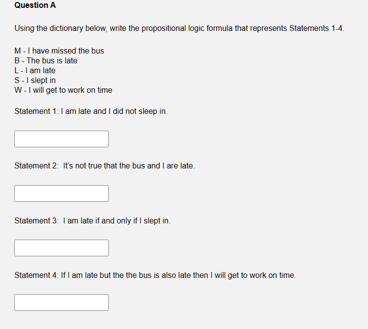 Solved Using the dictionary below, write the propositional | Chegg.com