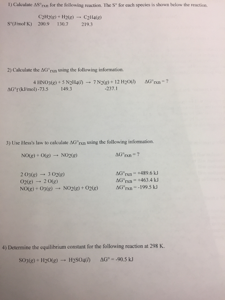 Solved 1) Calculate AS rxn for the following reaction. The | Chegg.com