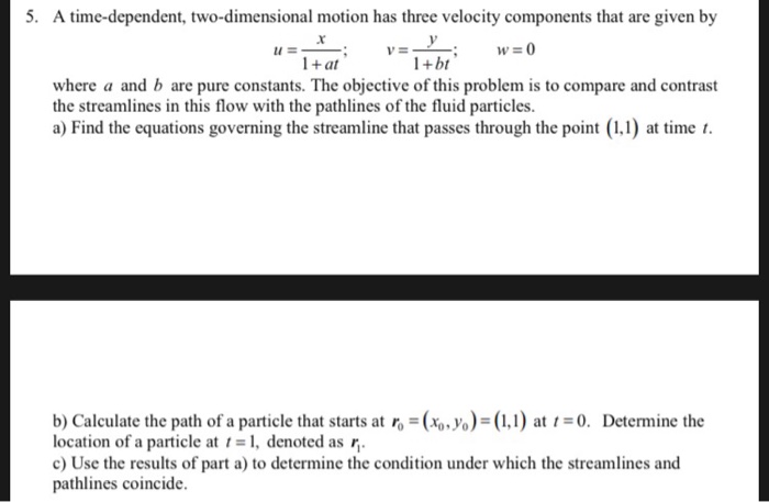 Solved 5. A time-dependent, two-dimensional motion has three | Chegg.com