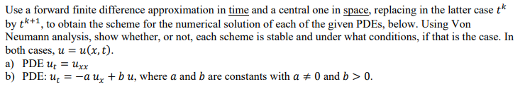 Solved Use a forward finite difference approximation in time | Chegg.com