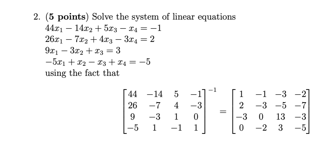 Solved 2. (5 points) Solve the system of linear equations | Chegg.com
