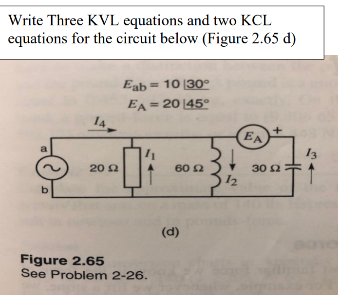 Solved Write Three KVL equations and two KCL equations for | Chegg.com