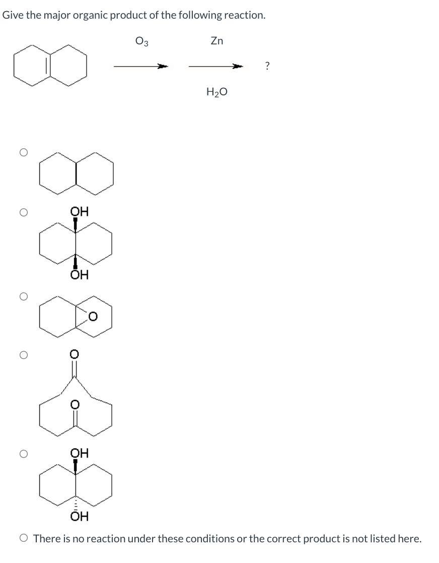 Solved Give the major organic product of the following | Chegg.com