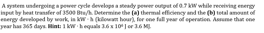 Solved A system undergoing a power cycle develops a steady | Chegg.com