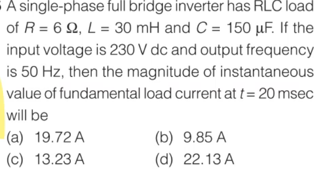 A single-phase full bridge inverter has RLC loadof | Chegg.com