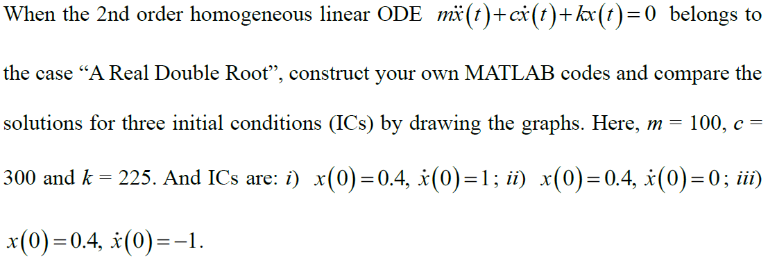 Solved When the 2nd order homogeneous linear ODE | Chegg.com