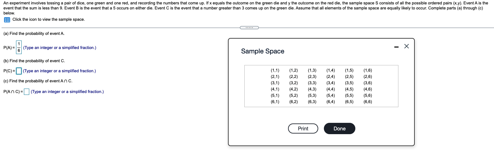 Solved An experiment involves tossing a pair of dice, one | Chegg.com