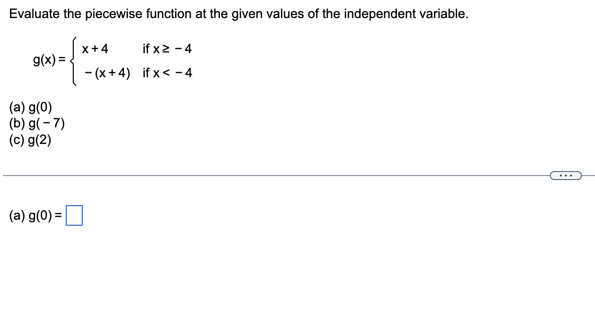 Solved Evaluate the piecewise function at the given values | Chegg.com
