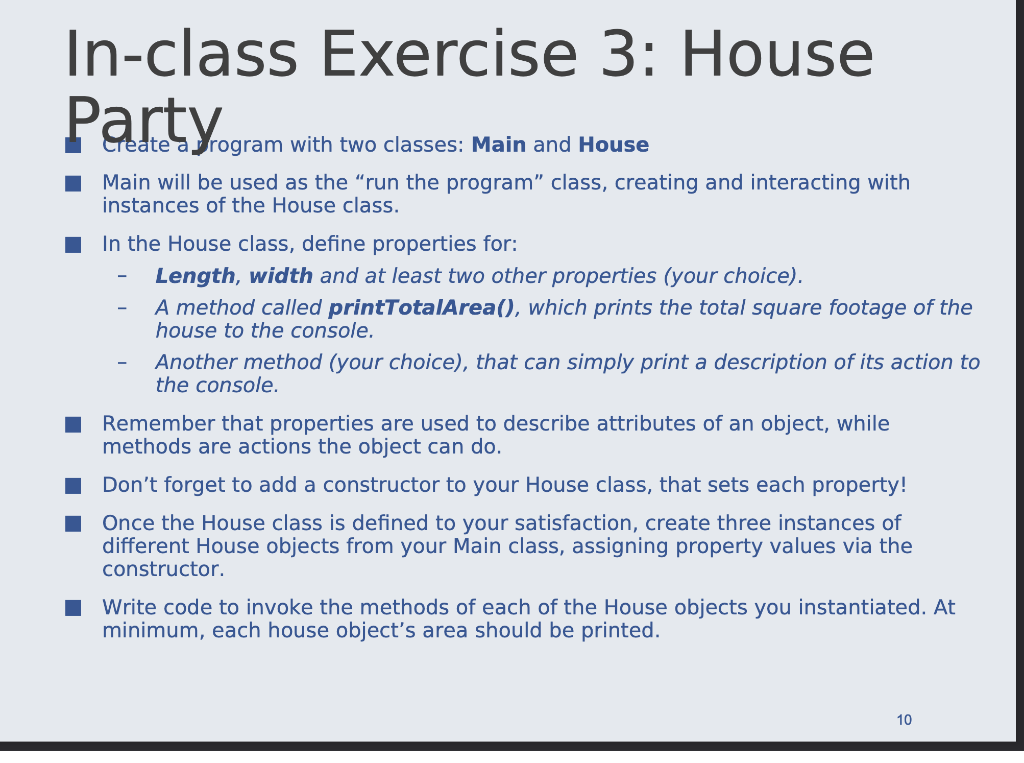 Solved In-class Exercise 3: House Party Create a rogram with | Chegg.com