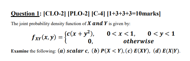 Solved The joint probability density function of 𝑿 𝒂𝒏𝒅 | Chegg.com